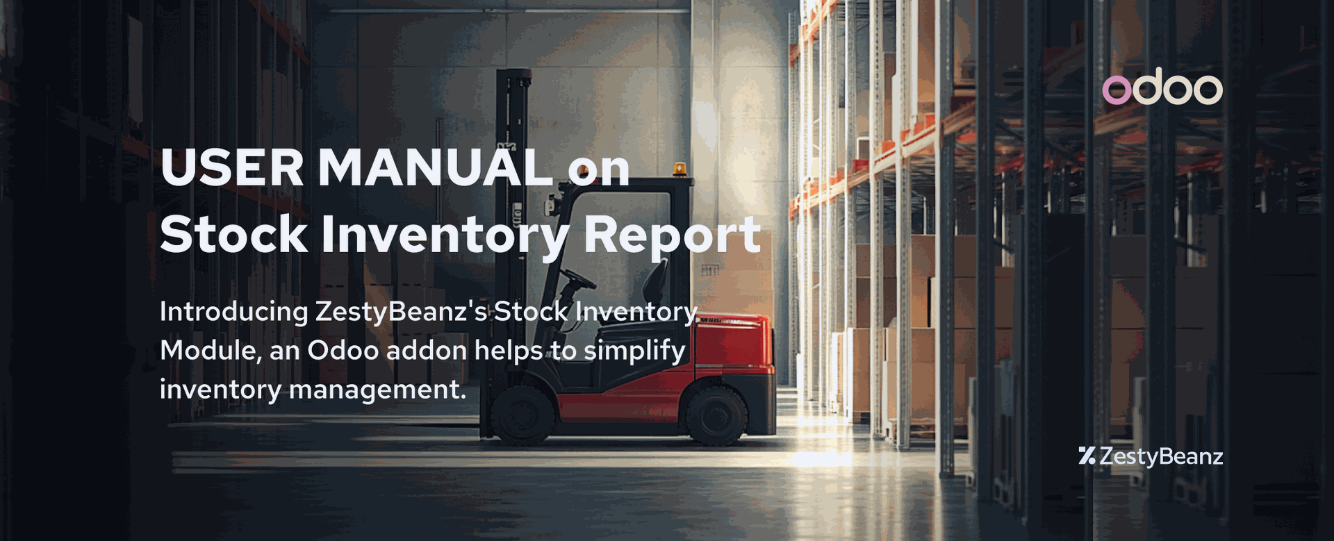 USER MANUAL - STOCK INVENTORY REPORT | Zesty Beanz